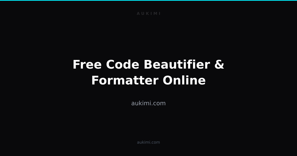 Free Code Beautifier & Formatter Online | aukimi